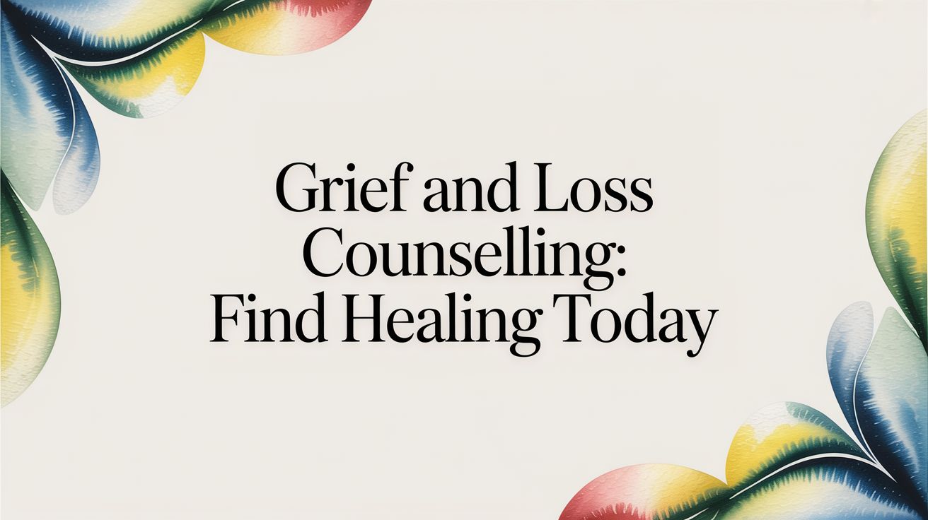 Grief and Loss Counselling: Finding Your Way Through the Fog - Gentle ...